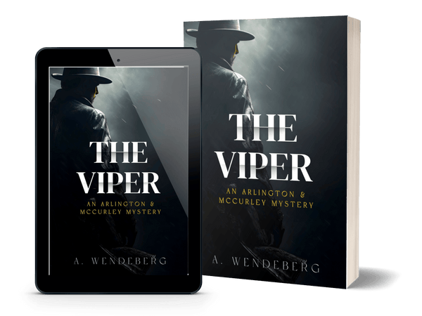 The Viper - Arlington & McCurley Mysteries, book 3 - Annelie Wendeberg